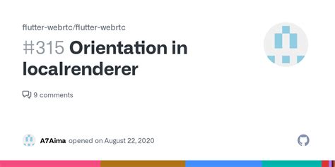 Orientation In Localrenderer · Issue 315 · Flutter Webrtcflutter Webrtc · Github