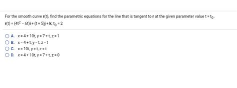 solved for the smooth curve r t find the parametric