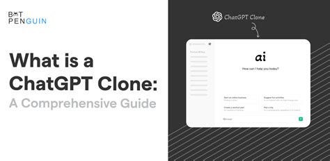 What Is A Chatgpt Clone A Comprehensive Guide