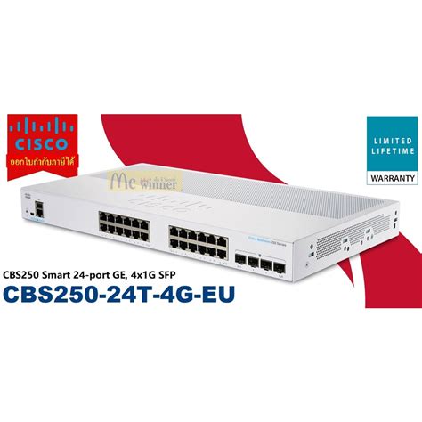 SWITCH HUB สวตซฮบ CISCO PORTS CBS T G EU CBS SMART PORT GE x G SFP