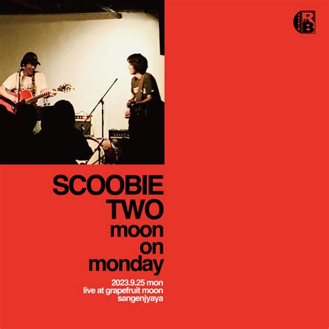 Scoobie Two 9月 10月ライブ情報 Scoobie Do スクービードゥー