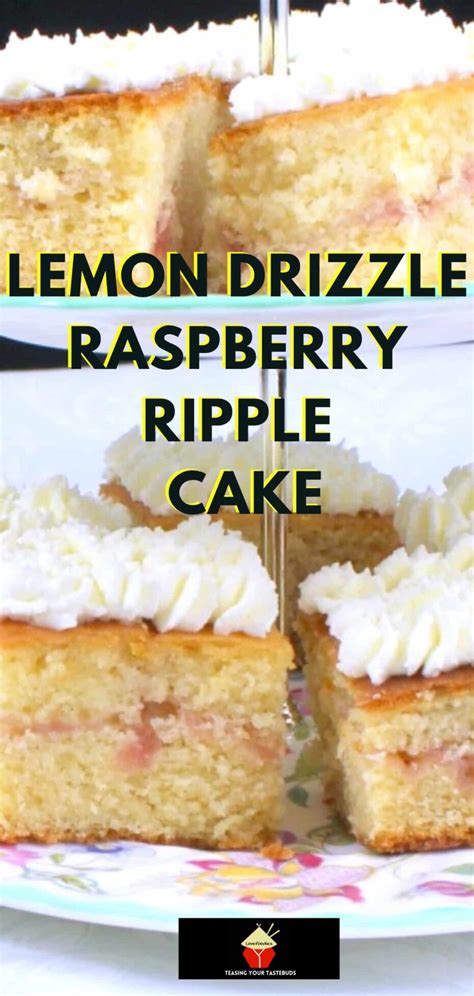 Lemon Drizzle Raspberry Ripple Cake Lovefoodies