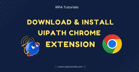 How To Download & Install UiPath Chrome Extension Fix Errors