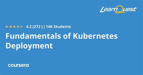 Fundamentals Of Kubernetes Deployment Free Coursera Class Rk8s