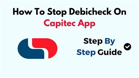 How To Stop Debicheck Debit Orders On Capitec App Cancel And Block
