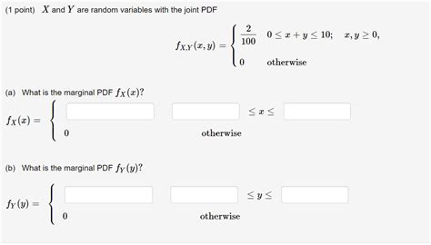Solved 1 Point X And Y Are Random Variables With The Joint