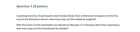Solved Question 1 8 ﻿points A Sporting Event Has 15