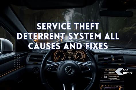 Service Theft Deterrent System All Causes and Fixes