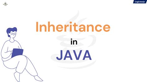 inheritance in java logicmojo