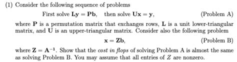 Solved Consider The Following Sequence Of Problems First Chegg