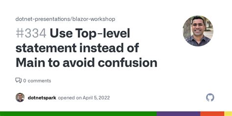 use top level statement instead of main to avoid confusion · issue 334 · dotnet presentations