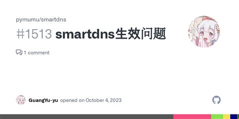 Smartdns生效问题 · Issue 1513 · Pymumusmartdns · Github