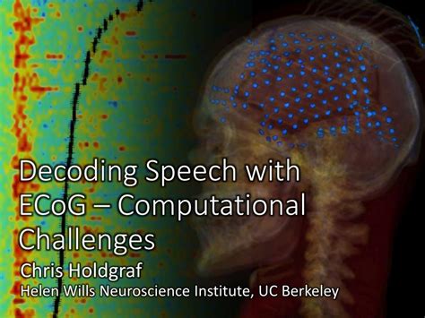 Ppt Decoding Speech With Ecog Computational Challenges Powerpoint