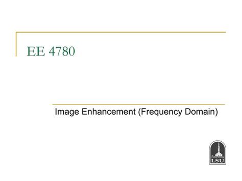 Lecture Image Enhancement Frequency Domainppt