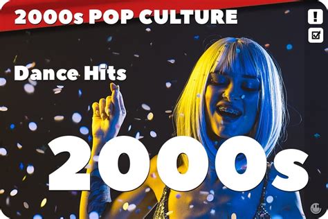 Early 2000s Popular Dance Hits