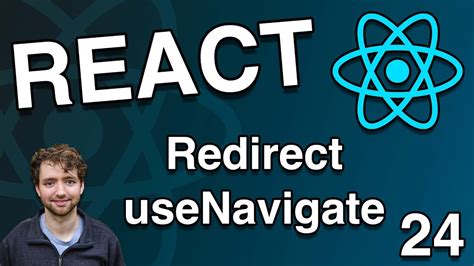 Redirect With Usenavigate Hook React Tutorial 24 Youtube