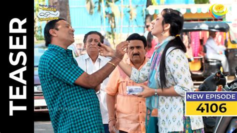 Ep 4106 - SNEAK PEEK! | Taarak Mehta Ka Ooltah Chashmah | तारक मेहता का उल्टा चश्मा - YouTube