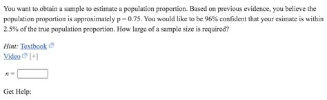 Solved 1 You Want To Obtain A Sample To Estimate A
