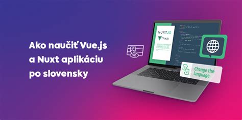 Ako naučiť Vue js a Nuxt aplikáciu po slovensky Blog RIESENIA