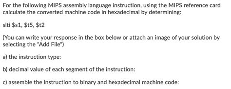 Solved For The Following MIPS Assembly Language Instruction Chegg