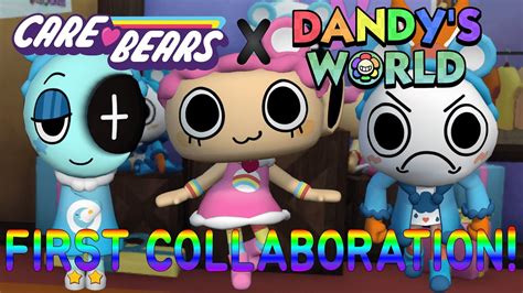 Care Bears X Dandys World Is Here Dandys World Youtube