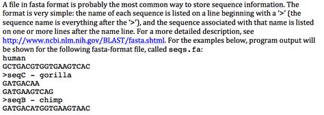 A File In Fasta Format Is Probably The Most Common
