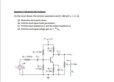 Solved For The Circuit Shown The Transistor Parameters Are Chegg