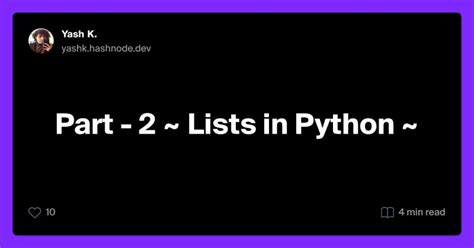 Yash Kumawat On Linkedin Part 2 📃~ Lists In Python ~📃