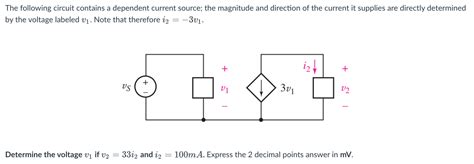 Solved The Following Circuit Contains A Dependent Current