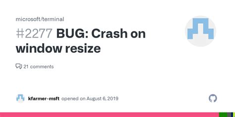 BUG Crash On Window Resize Issue Microsoft Terminal GitHub