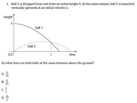 ball 1 is dropped from rest from an initial height h at the same instant
