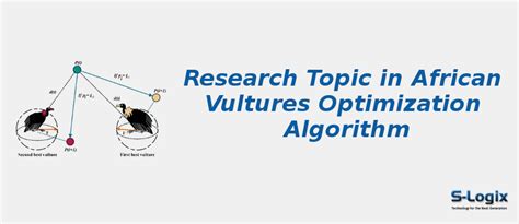 Trending Topics In African Vultures Optimization Algorithm S Logix