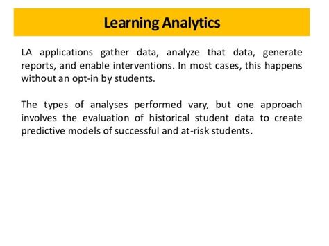 Learning Analytics In Education Using Students Big Data To Improve