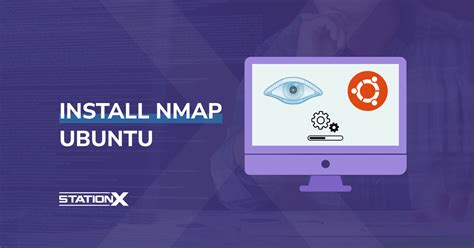 How To Install Nmap On Ubuntu A Comprehensive Guide