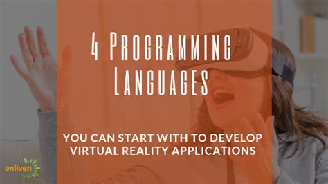 4 Programming Languages You Can Start With To Develop Virtual Reality