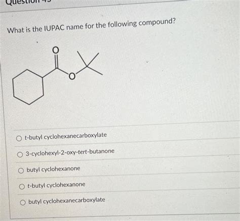 Answered What Is The Iupac Name For The… Bartleby