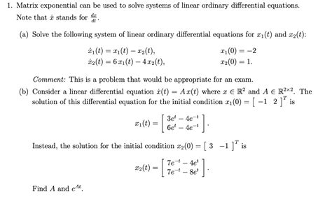 Matrix Exponential Can Be Used To Solve Systems Of