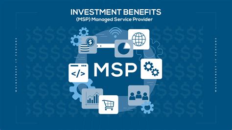 The Benefits Of Choosing The Right Msp