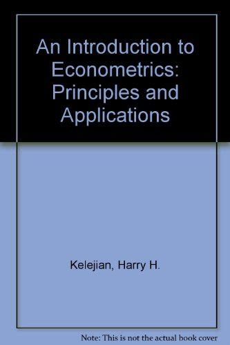 9780060436216 An Introduction To Econometrics Principles And Applications Kelejian Harry H
