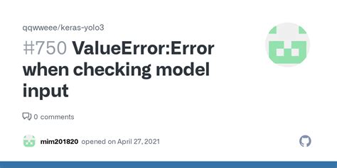 Valueerrorerror When Checking Model Input · Issue 750 · Qqwweeekeras Yolo3 · Github