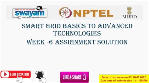 nptel course smart grid basics to advanced technologies assignment 6