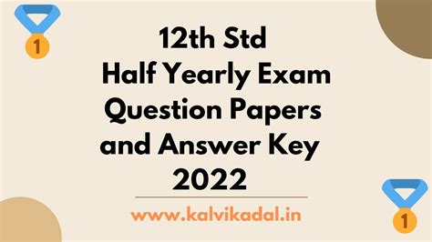 12th Half Yearly Exam Question Paper And Answer Key 2022 23 Kalvi Kadal