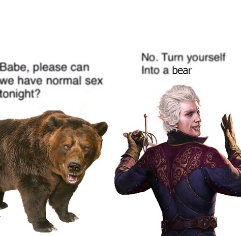 babe Please Can We Have Normal Sex Tonight No Turn Yourself Into I