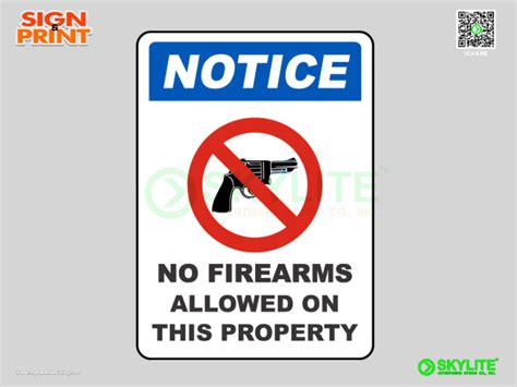 No Firearms Allowed On Property Safety Sign Skylite Advertising