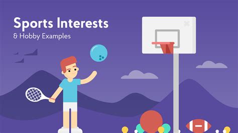 My Interests And Hobbies