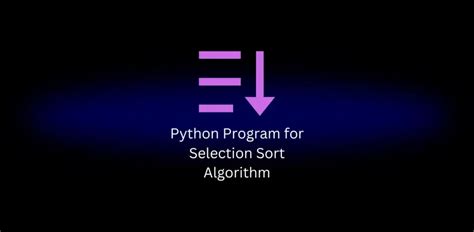 Python Program For Selection Sort Algorithm