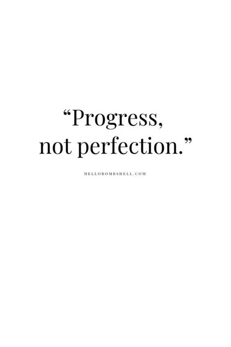 Progress Not Perfection Pictures Photos And Images For Facebook Tumblr Pinterest And Twitter