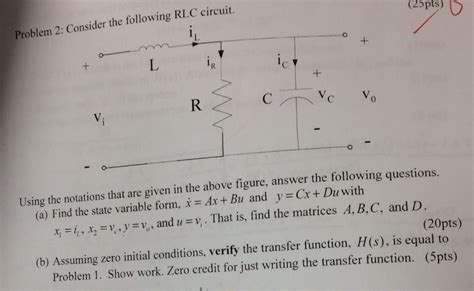 Solved Problem 2 Consider The Following RLC Circuit 2spts Chegg Com