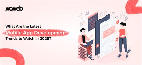 Latest Mobile App Development Trends To Watch In 2025