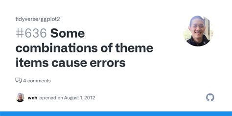 Some Combinations Of Theme Items Cause Errors · Issue 636 · Tidyverse